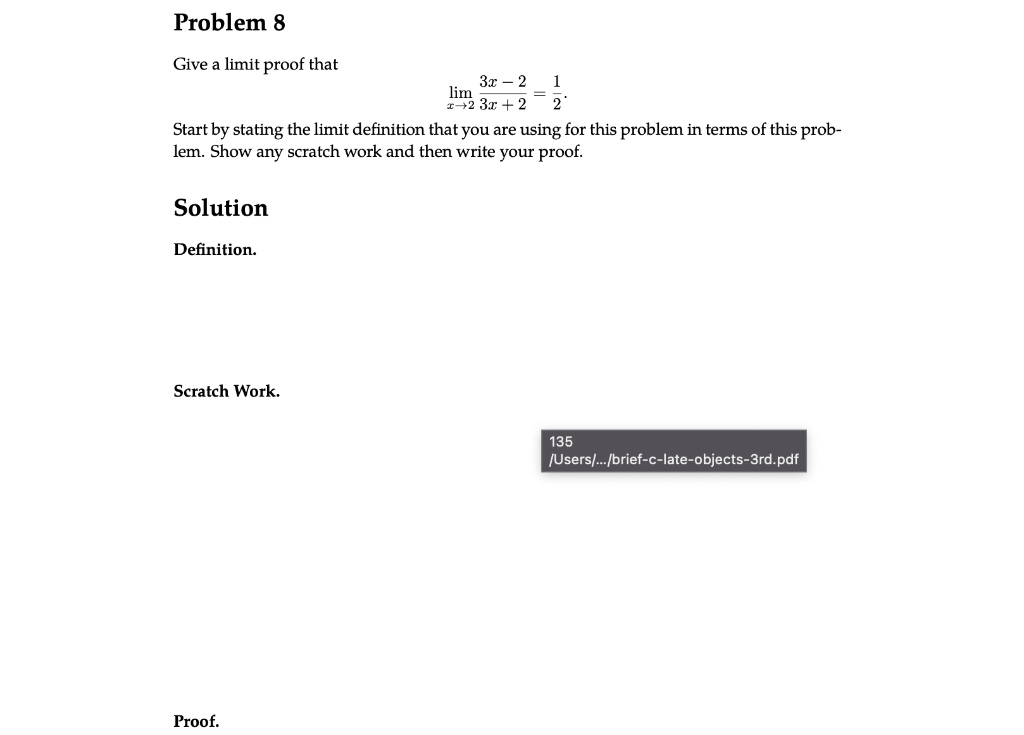 Solved Problem 8 Give a limit proof that 3x - 2 1 lim 1+2 | Chegg.com