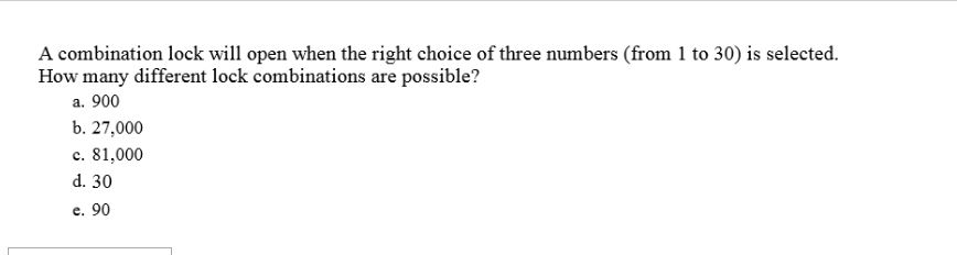 Solved A combination lock will open when the right choice of | Chegg.com