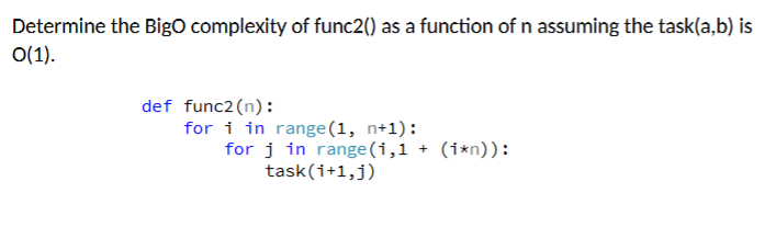 Solved Show all work. Determine the BigO complexity of | Chegg.com