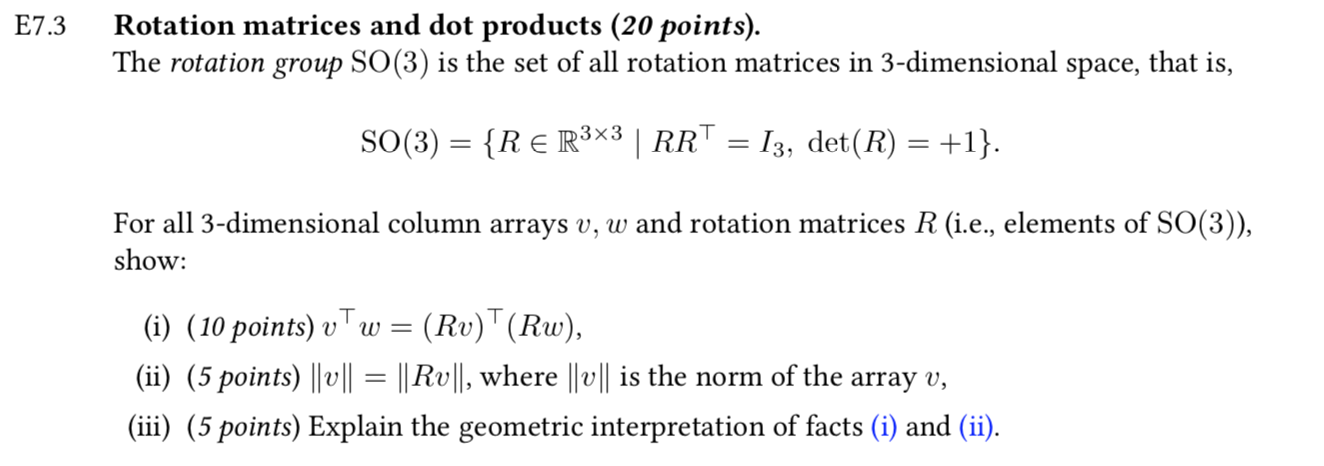 Solved E7.3 Rotation matrices and dot products (20 points). | Chegg.com