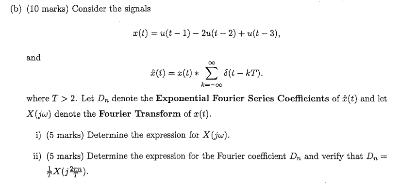 Solved Problem 4. Fourier Series and Fourier Transform (20 | Chegg.com