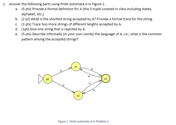 Solved 2. Consider the Finite Automata B in Figure 2 . a. (3 | Chegg.com