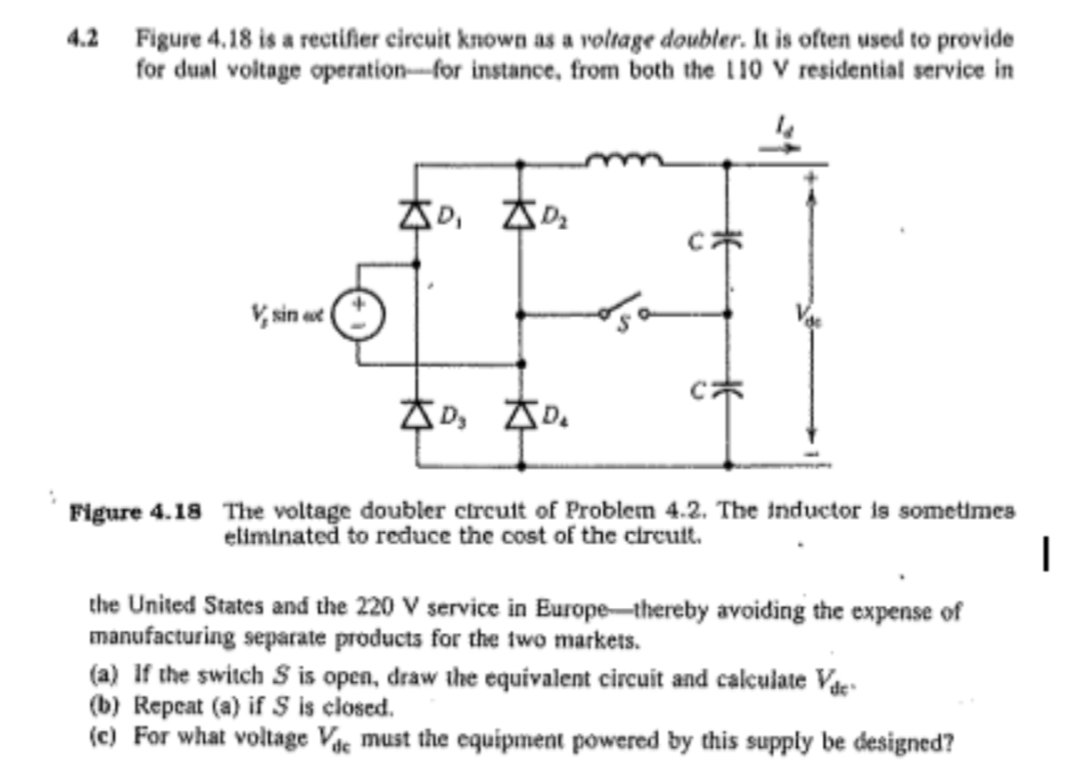 Figure 4.18 is a rectifier circuit known as a voltage | Chegg.com