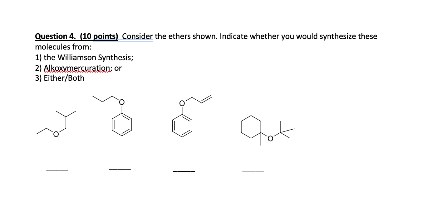 Solved Question 4. (10 points) Consider the ethers shown. | Chegg.com