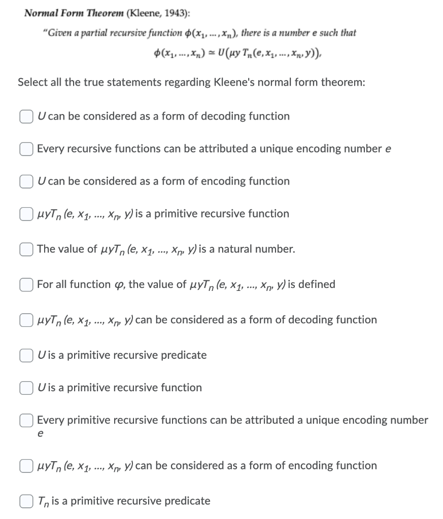 Solved Normal Form Theorem (Kleene, 1943): "Given a partial | Chegg.com