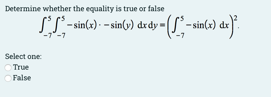 Solved Determine whether the equality is true or false 5 5 | Chegg.com