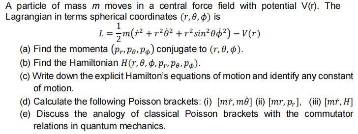Solved A particle of mass m moves in a central force field | Chegg.com
