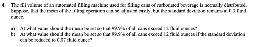 Solved The fill volume of an automated filling machine used | Chegg.com