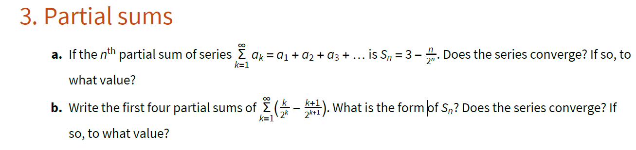 Solved 3. Partial sums a. If the nth partial sum of series & | Chegg.com