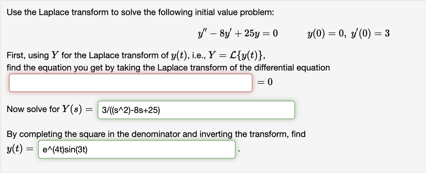Solved Use the Laplace transform to solve the following | Chegg.com