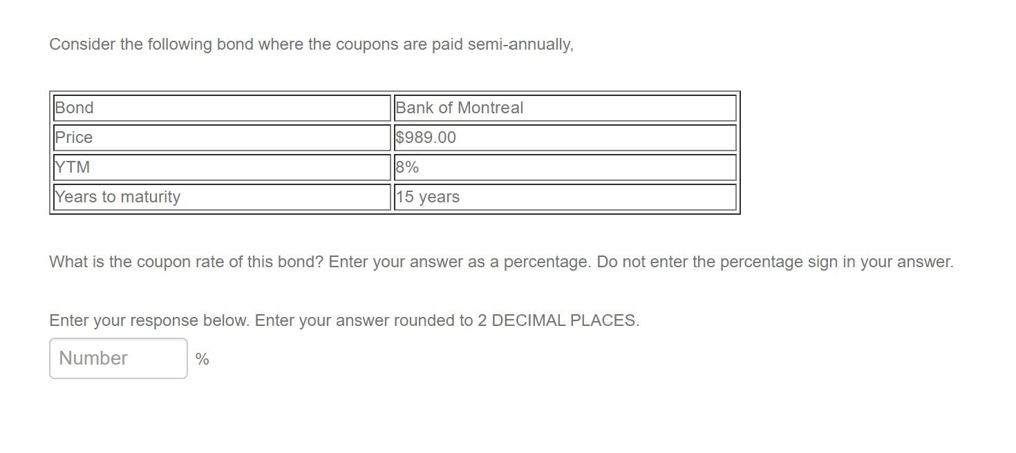 Solved Consider the following bond where the coupons are | Chegg.com