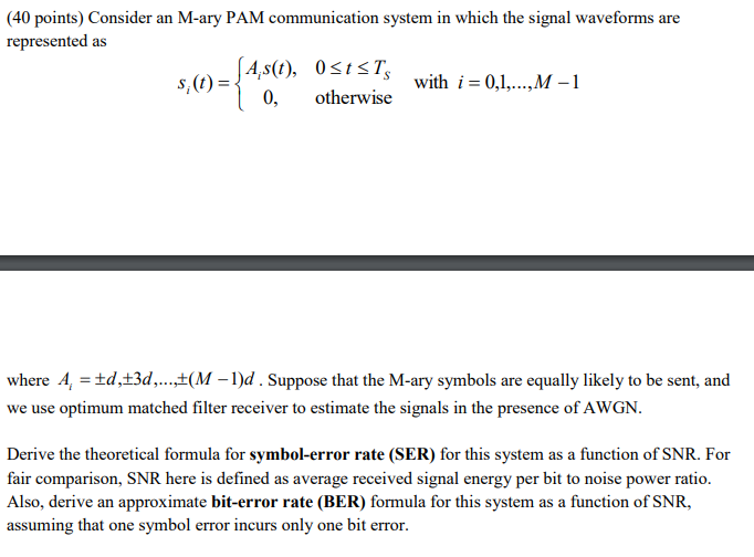 40 points) Consider an M-ary PAM communication system | Chegg.com