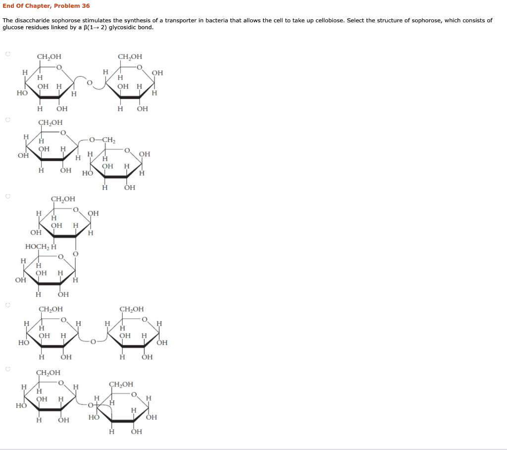 Solved End Of Chapter, Problem 36 The disaccharide sophorose | Chegg.com