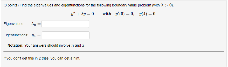 Solved (3 points) Find the eigenvalues and eigenfunctions | Chegg.com