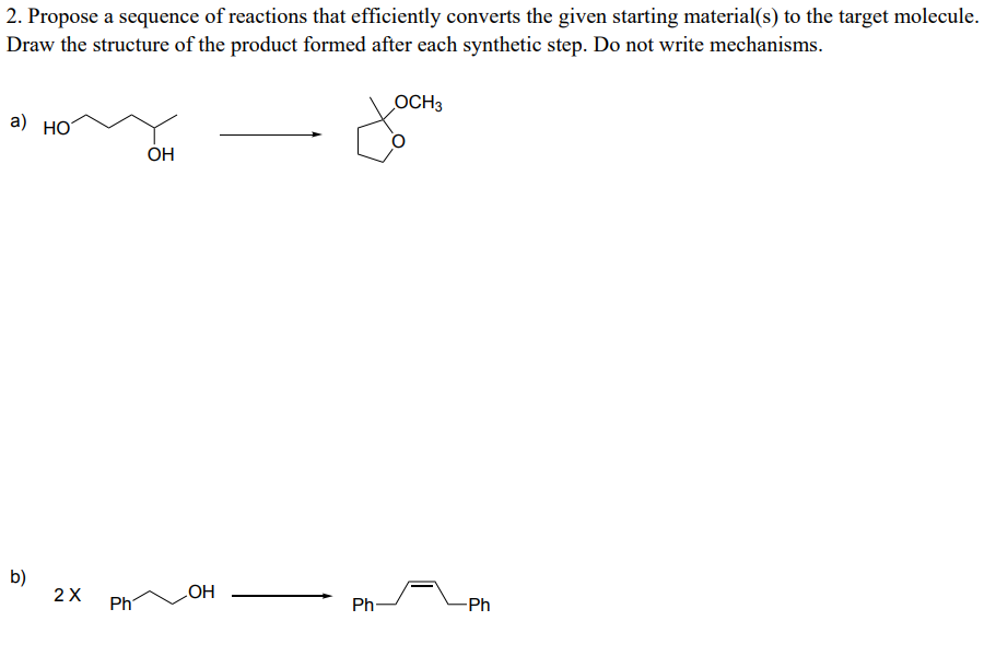 Solved 2. Propose a sequence of reactions that efficiently | Chegg.com