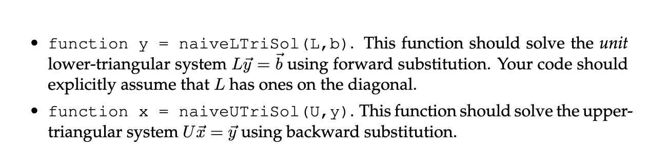 Solved - function y= naiveLTriSol (L,b). This function | Chegg.com