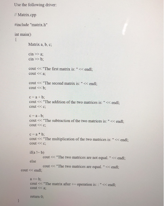 Solved Create a class called Matrix for performing | Chegg.com