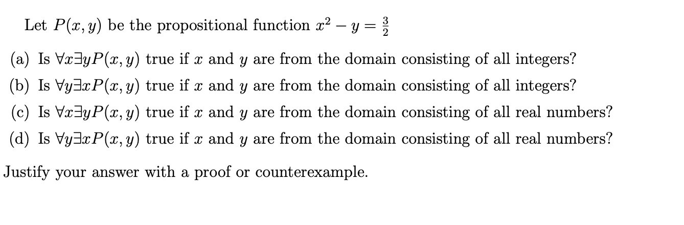 Solved Let P(x, y) be the propositional function x2 - y = { | Chegg.com