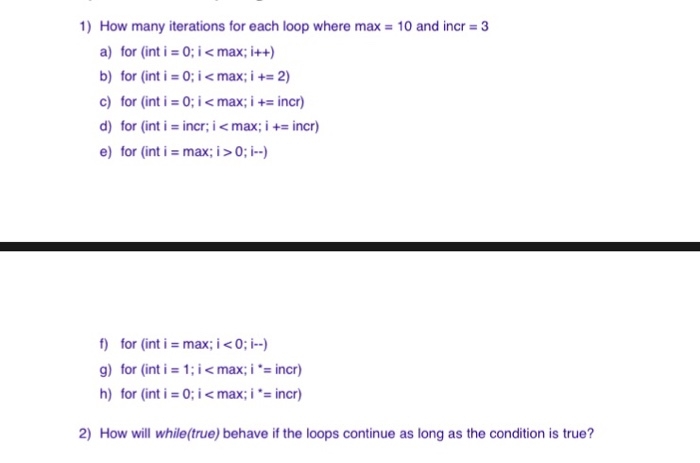 Solved How many iterations for each loop where max = 10 and | Chegg.com