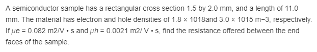 Solved A semiconductor sample has a rectangular cross | Chegg.com