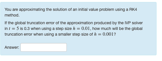 Solved You Are Approximating The Solution Of An Initial 4957