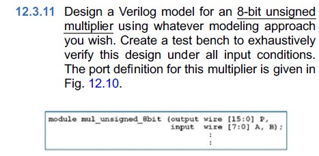 12.3.11 Design a Verilog model for an 8-bit unsigned | Chegg.com