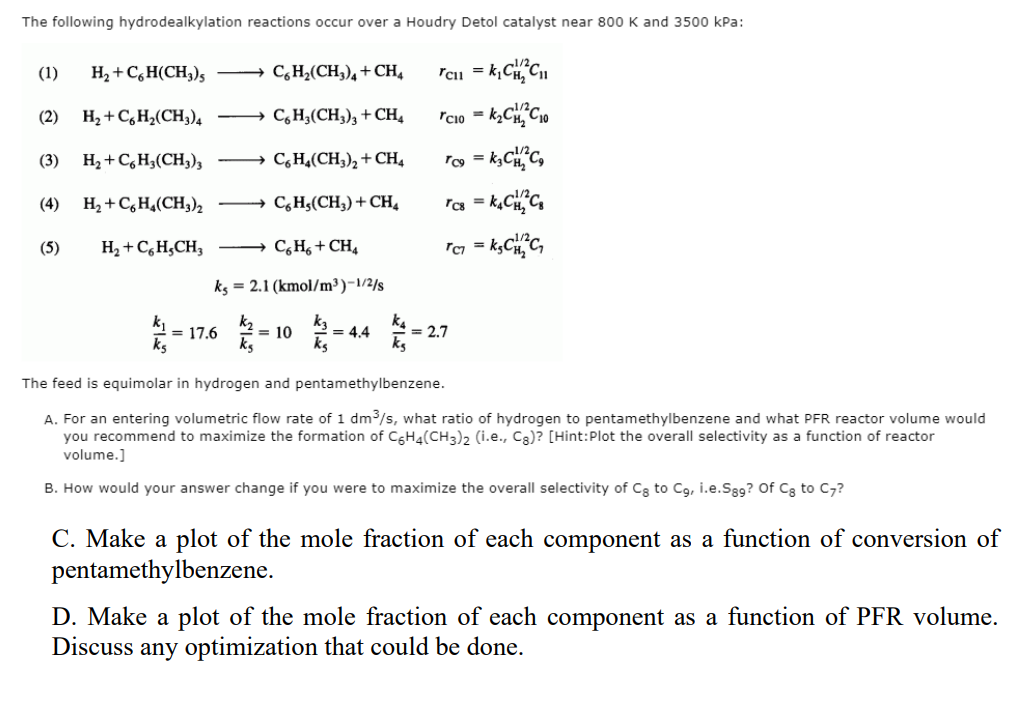 The following hydrodealkylation reactions occur over | Chegg.com