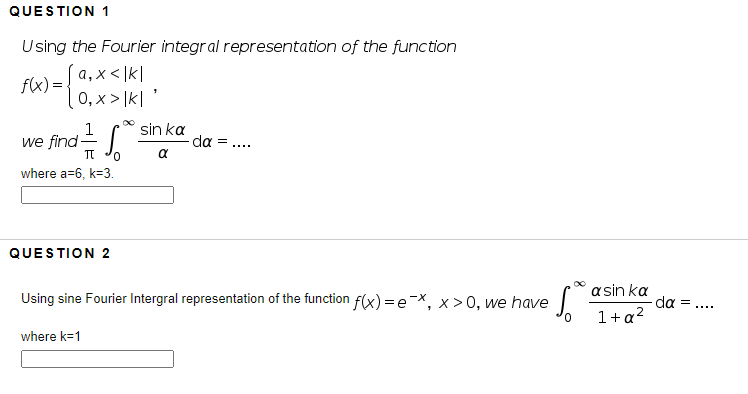 Solved Using the Fourier integral representation of the | Chegg.com