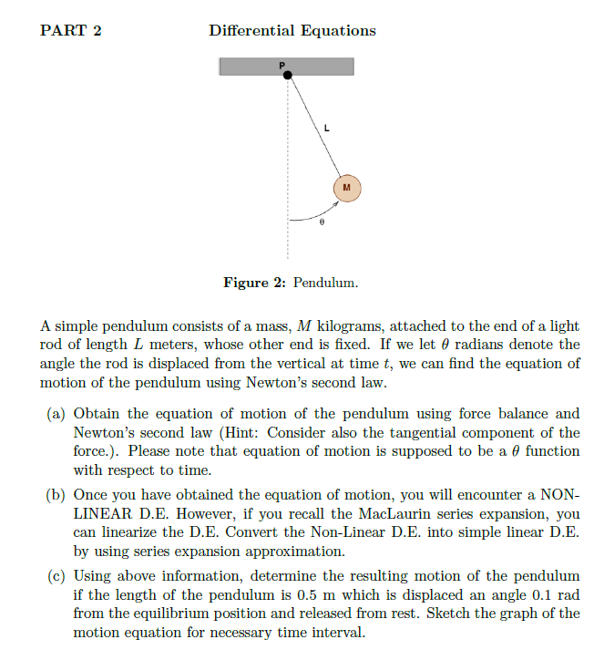 Solved PART 2 Differential Equations Figure 2: Pendulum. A | Chegg.com