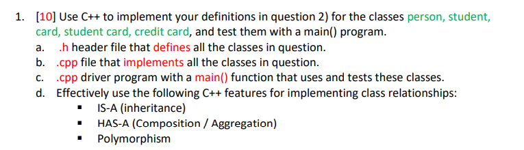 Solved a. 1. [10] Use C++ to implement your definitions in | Chegg.com