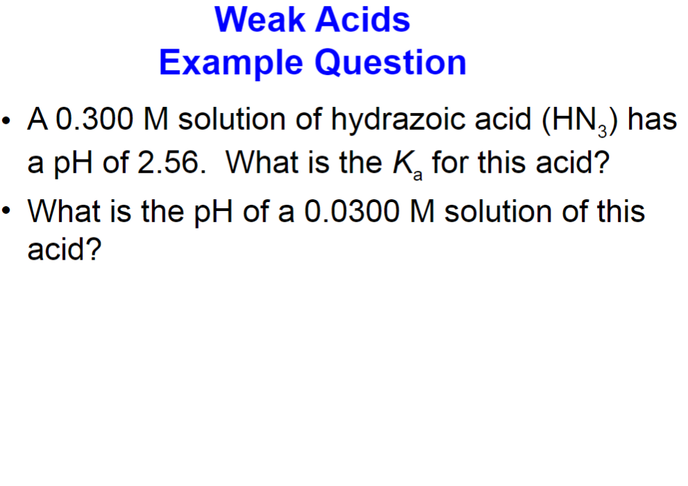 Solved - A 0.300M solution of hydrazoic acid (HN3) has a pH | Chegg.com