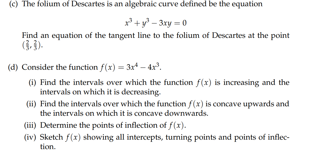 Solved (c) The folium of Descartes is an algebraic curve | Chegg.com