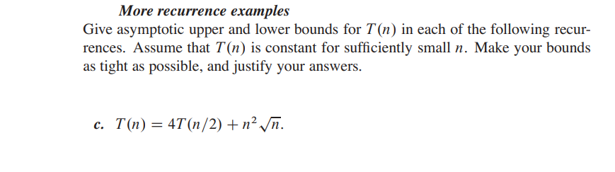 Solved More recurrence examples Give asymptotic upper and | Chegg.com