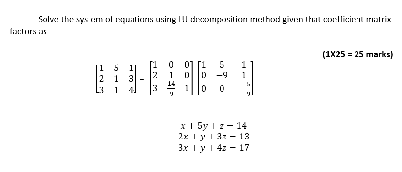 Solved Solve the system of equations using LU decomposition | Chegg.com