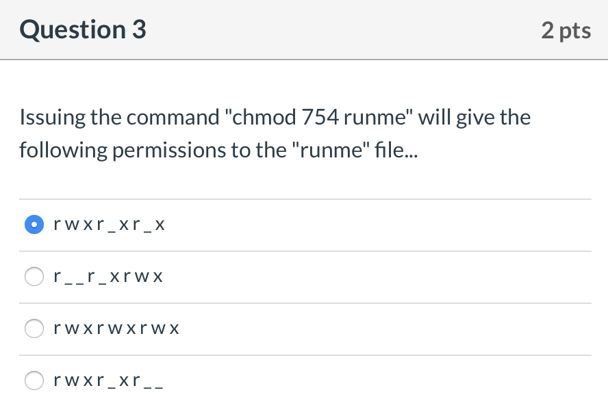 Solved Question 3 2 pts Issuing the command "chmod 754 | Chegg.com