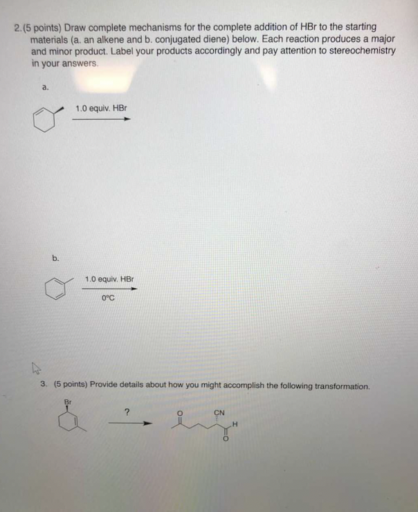 Solved 2. (5 points) Draw complete mechanisms for the | Chegg.com