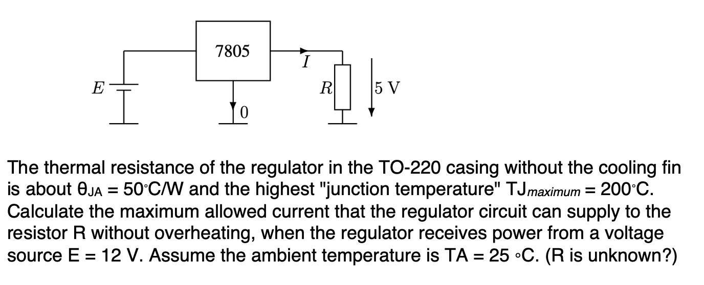 Solved The thermal resistance of the regulator in the TO-220 | Chegg.com