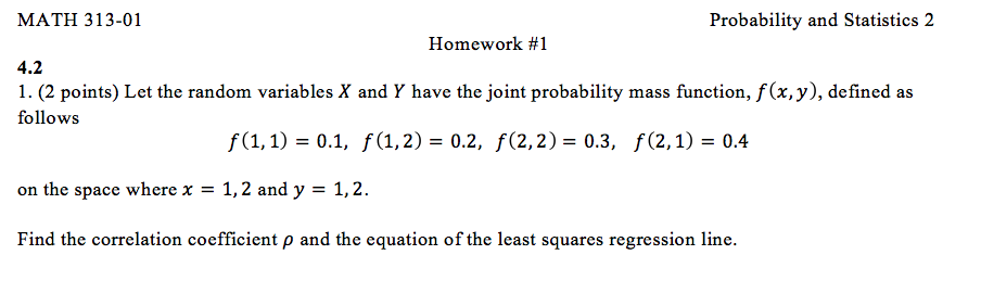 Solved MATH 313-01 Probability and Statistics 2 Homework #1 | Chegg.com