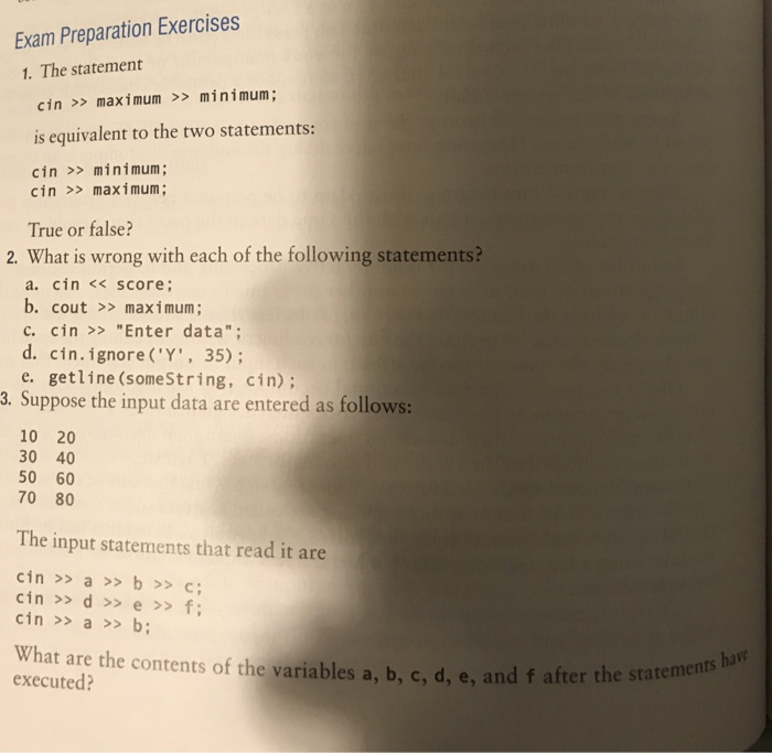 Solved Exam Preparation Exercises 1. The statement cin >> | Chegg.com