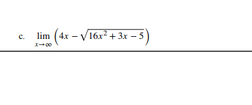 Solved Determine the following limits. If the value is | Chegg.com