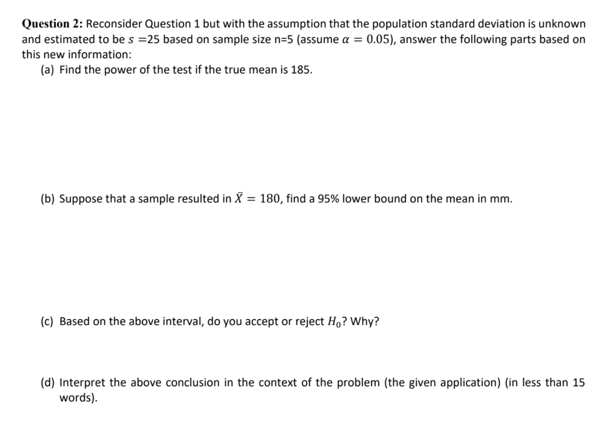 Solved Question 2: Reconsider Question 1 but with the | Chegg.com Solved Question 2: Reconsider Question 1 but with the | Chegg.com