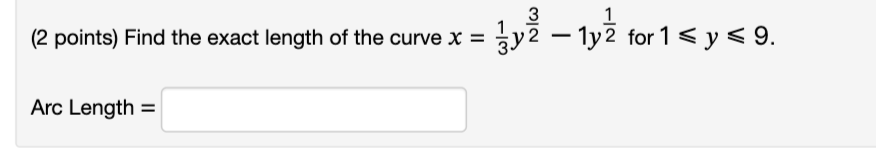 Solved (2 points) Find the exact length of the curve | Chegg.com