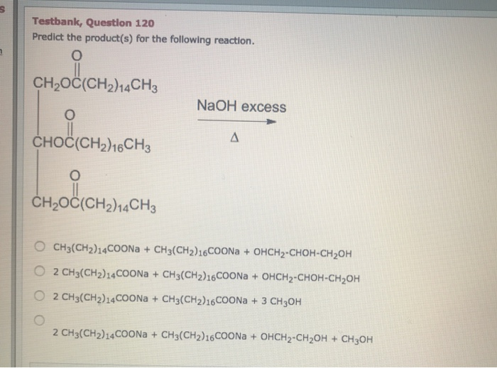 Solved Testbank, Question 120 Predict the product(s) for the | Chegg.com Solved Testbank, Question 120 Predict the product(s) for the | Chegg.com