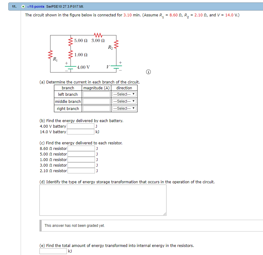 Solved 11. + -115 points SerPSE10 27.3.P.017.MI. The circuit | Chegg.com