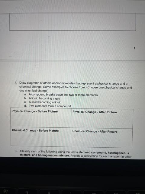 Solved 4. Draw diagrams of atoms and/or molecules that | Chegg.com