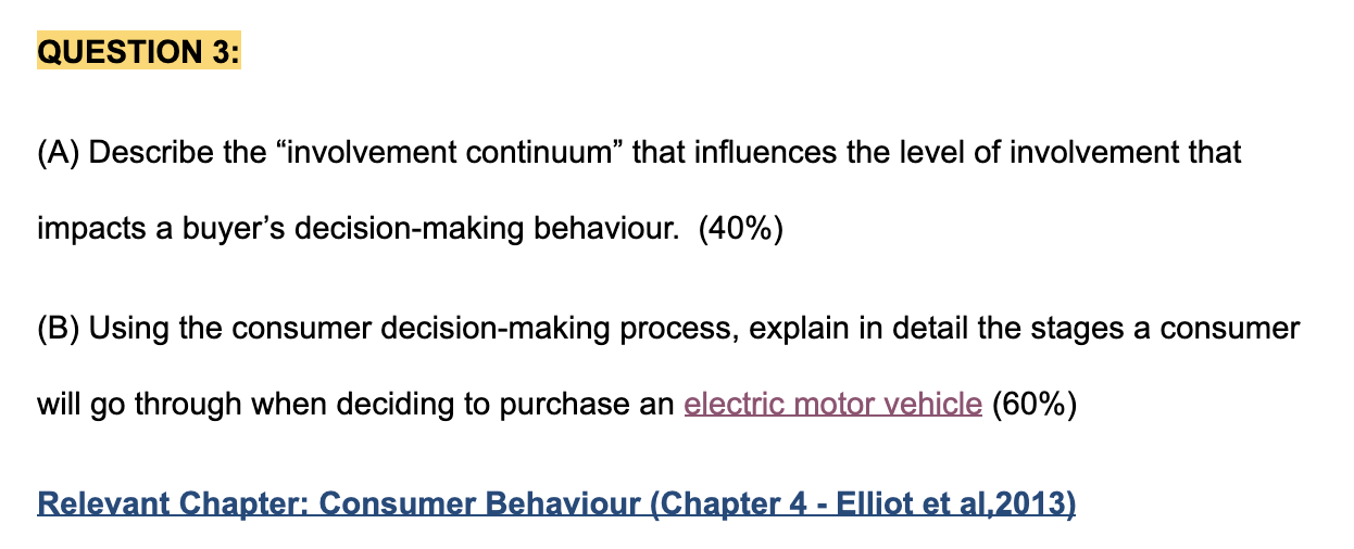 Solved QUESTION 3: (A) Describe the "involvement continuum" | Chegg.com