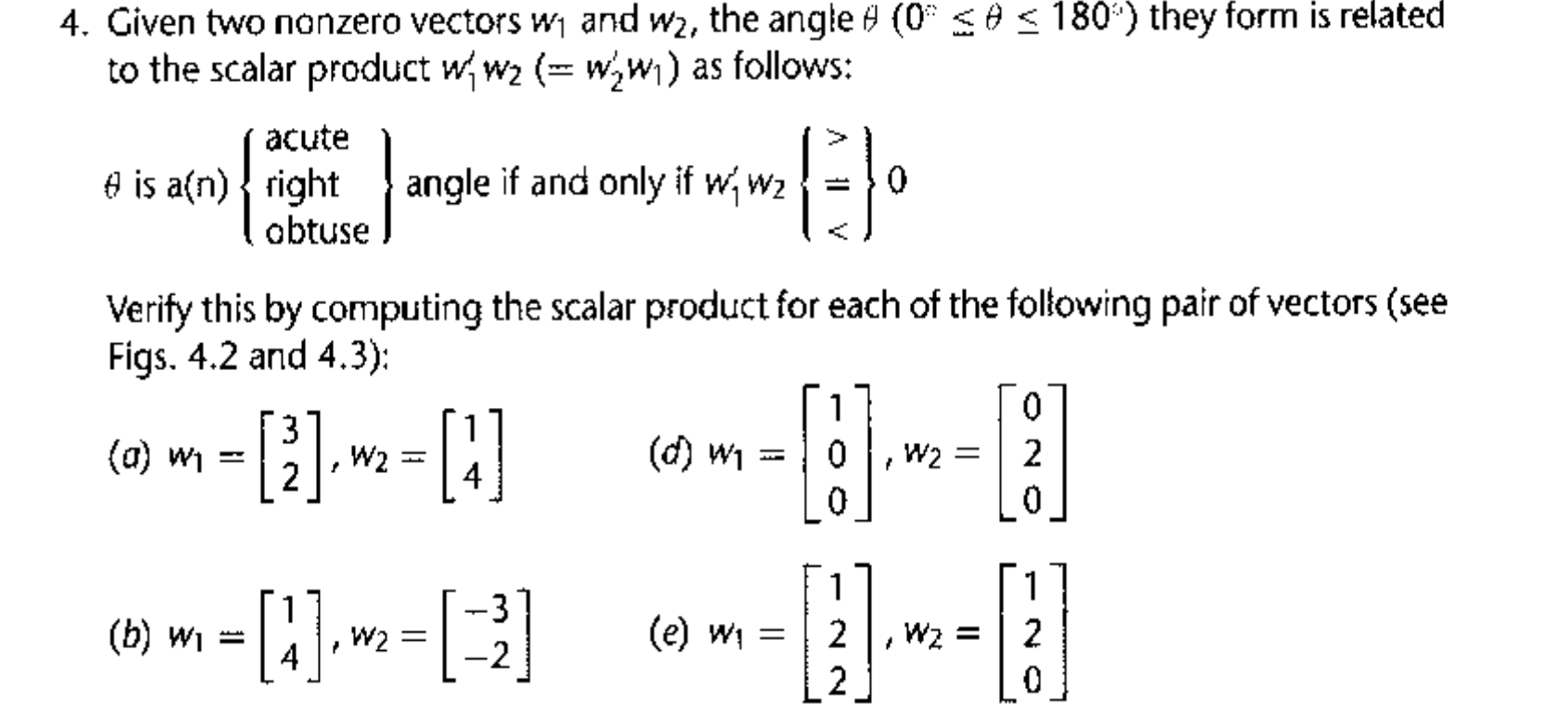 Solved 4. Given two nonzero vectors w1 and w2, the angle | Chegg.com
