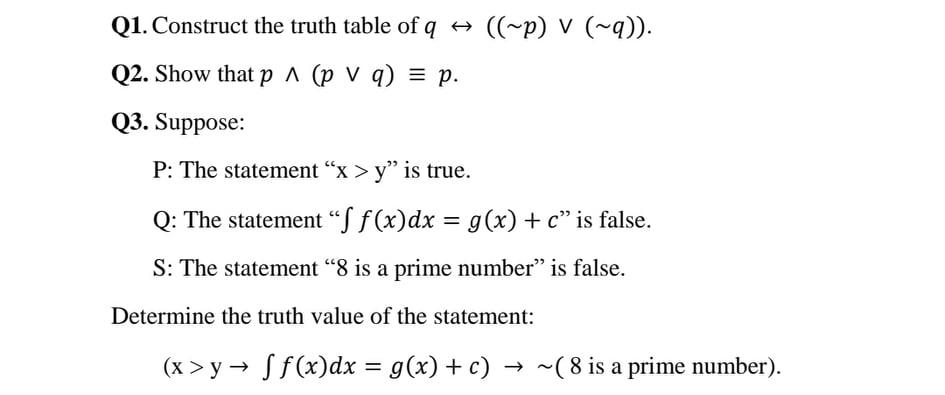 Solved Q1. Construct the truth table of q ((~p) v (~9)). Q2. | Chegg.com