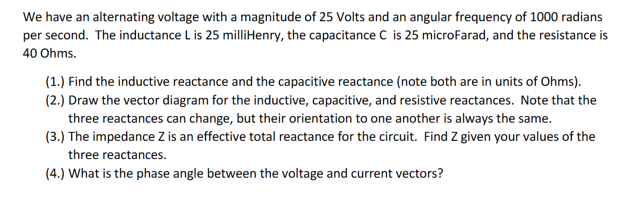 Solved We have an alternating voltage with a magnitude of 25 | Chegg.com