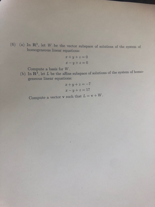 Solved (6) (a) In R3, let W be the vector subspace of | Chegg.com
